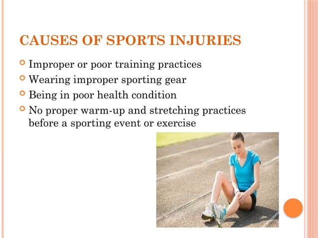 Sports Injuries and Prevention of Sports Injuries | PPT