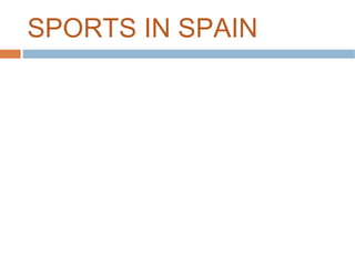 Sports in spain | PPT
