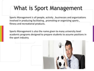 Sports Management.pptx introduction to Sport | PPT