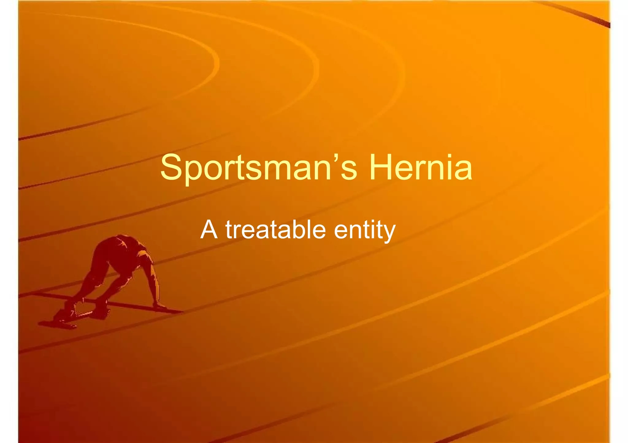 Gary Stone on Sportsman's Hernia | PPT