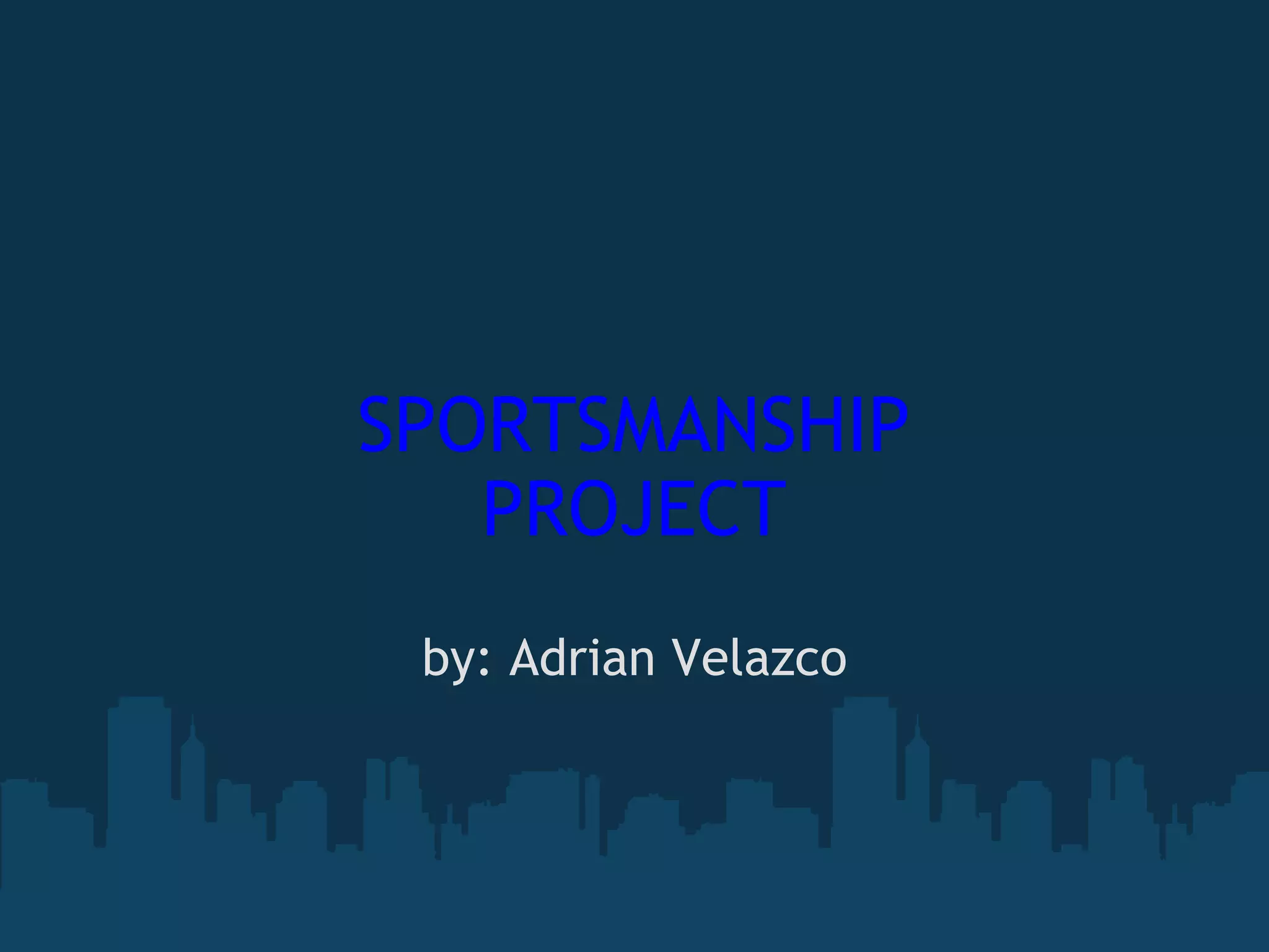 Sportsmanship Project | PPT