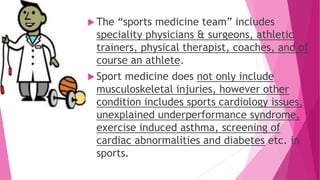 Sports medicine | PPTX