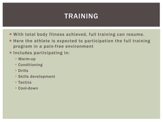 Sports medicine rehabilitation_procedures | PPTX