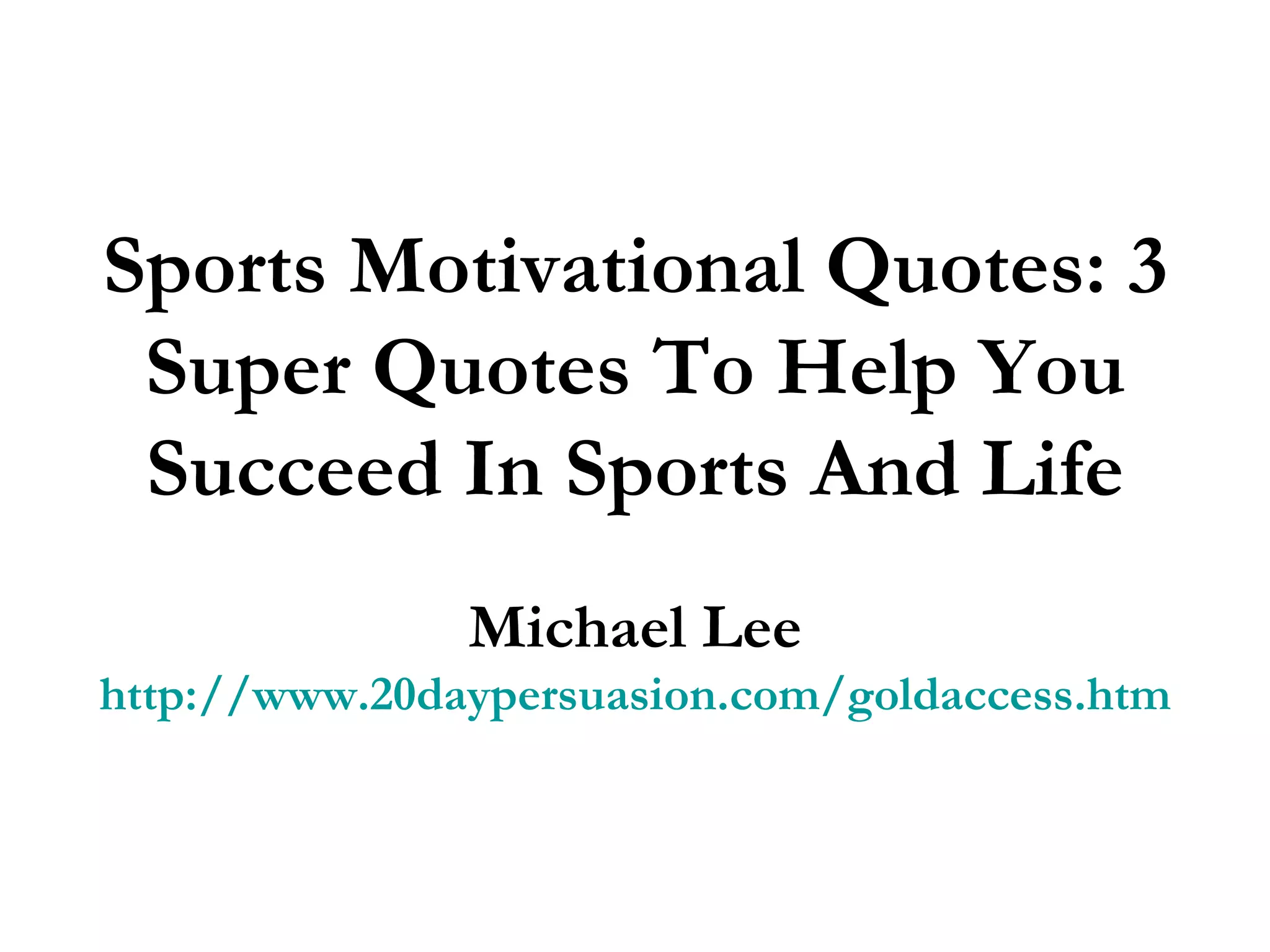 Sports Motivational Quotes: 3 Super Quotes To Help You Succeed In ...