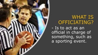 Sports Officiating | PPTX