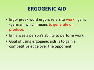 ERGOGENIC AIDS | PPT