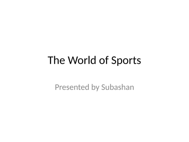 sports presention about different types of sports and its importance | PPT