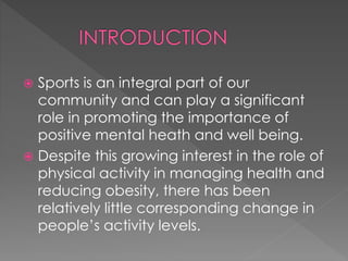 Sports promotes mental well being | PPT