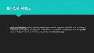 SPORTS TRAINING : Meaning, importance and Principles | PPTX
