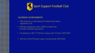 Sport support football club - Abu Dhabi | PPTX | Soccer | Sports