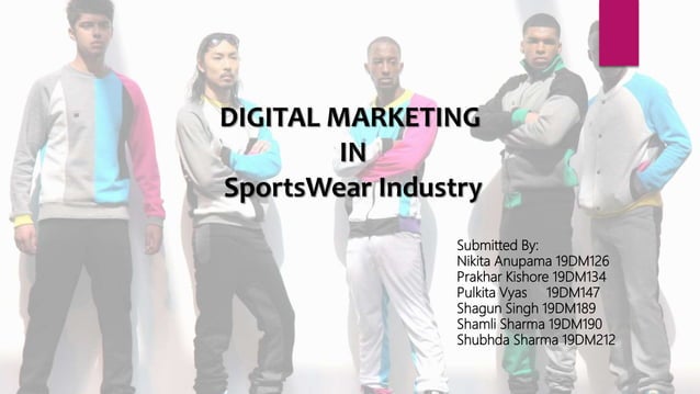 Digital Marketing (Sports wear Industry) | PPTX