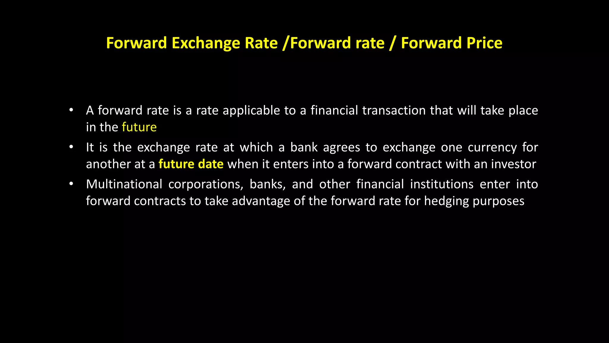 Spot and Forward Exchange Rate | PPTX