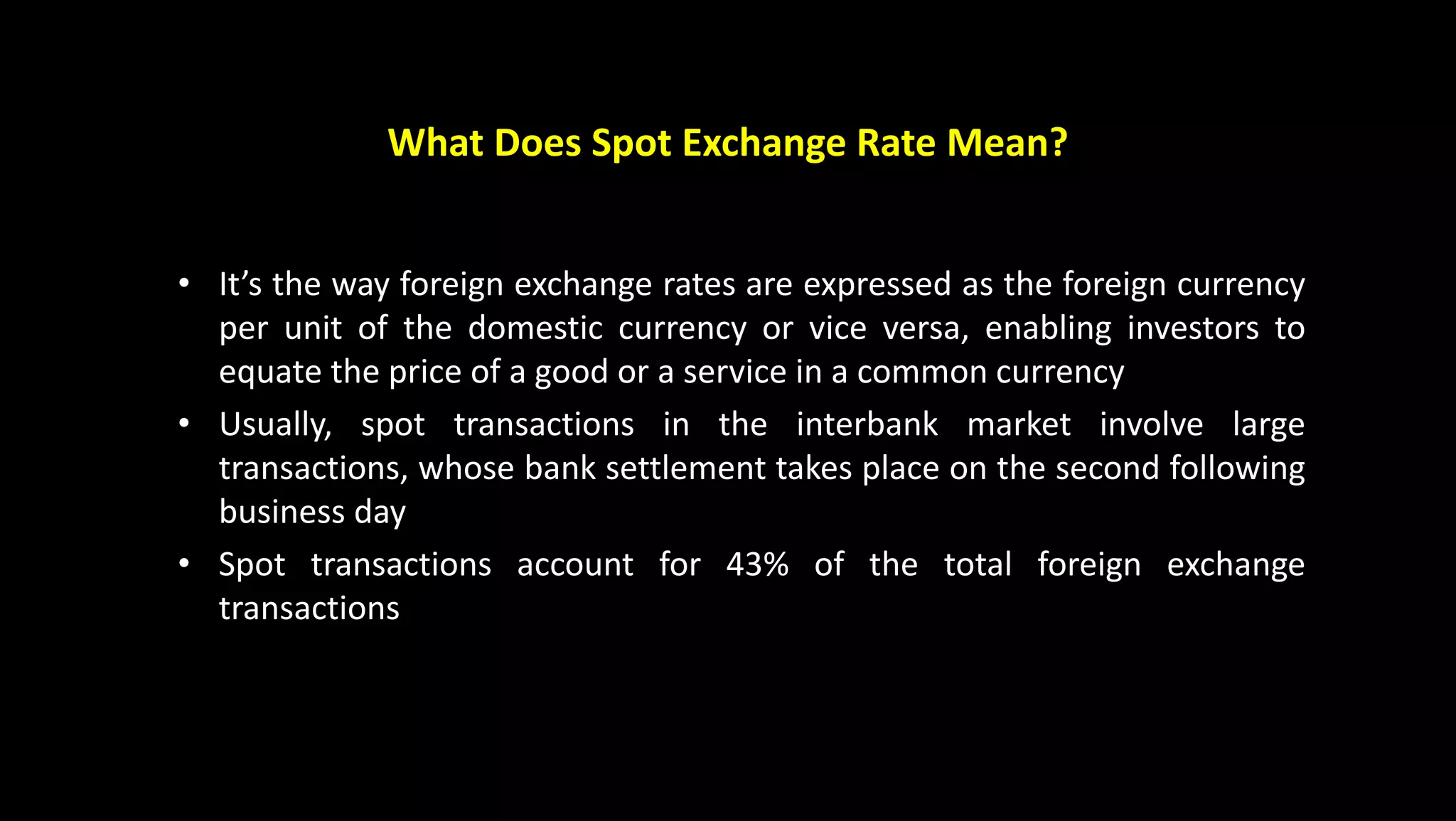 Spot and Forward Exchange Rate | PPTX