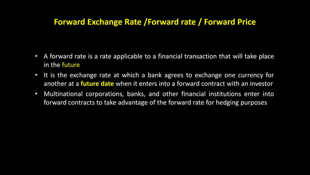 Spot and Forward Exchange Rate | PPTX