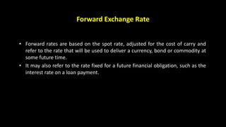 Spot and Forward Exchange Rate | PPTX