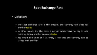 Spot and Forward Exchange Rate | PPTX
