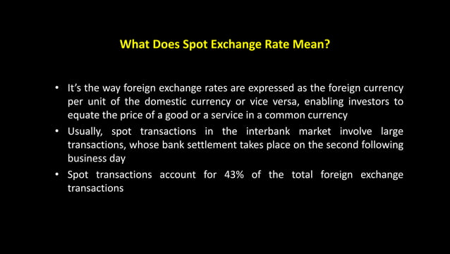 Spot and Forward Exchange Rate | PPTX