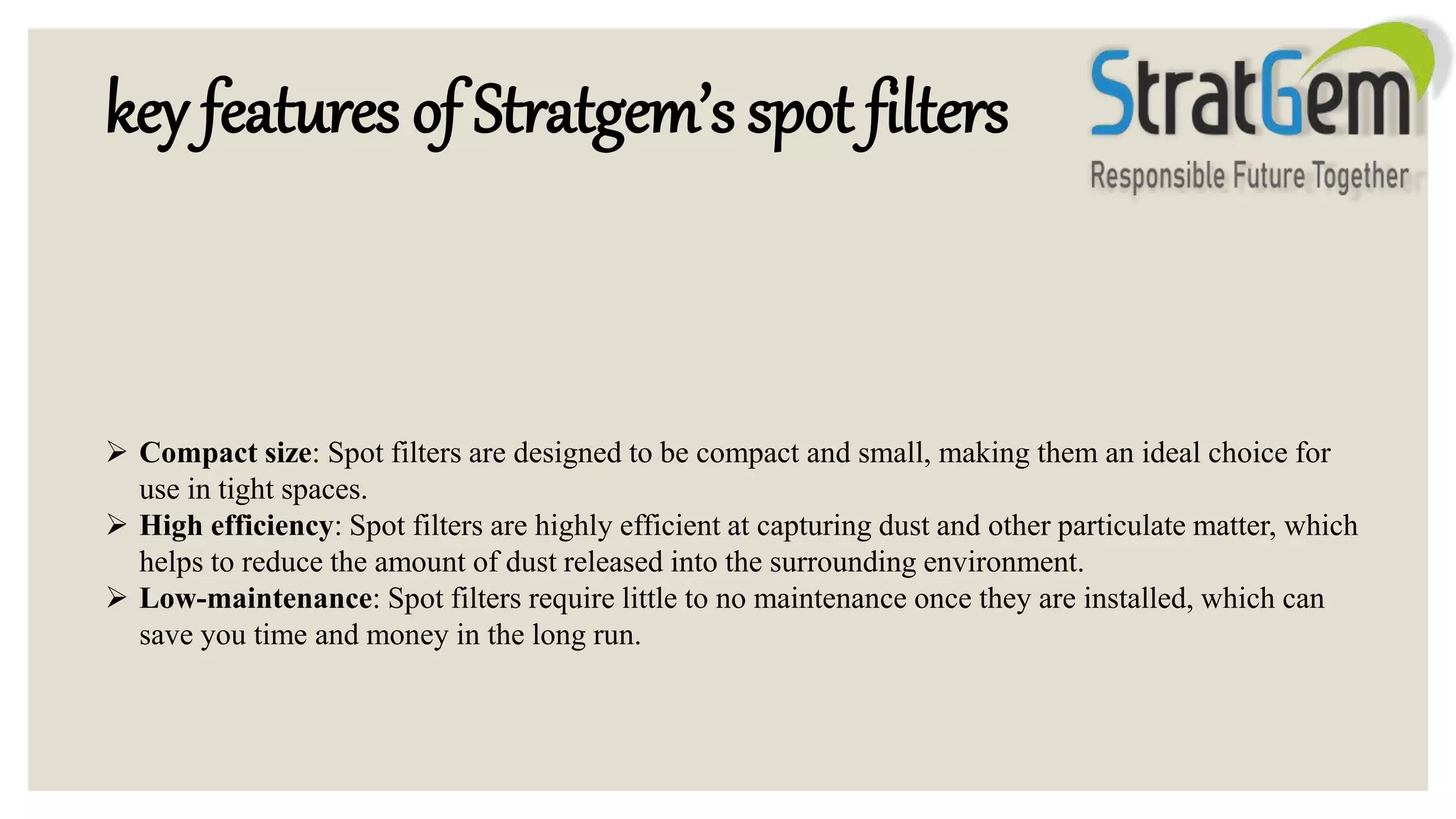 Spot Filter -Dust Remover System | PPTX