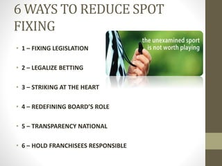 Spot fixing | PPTX