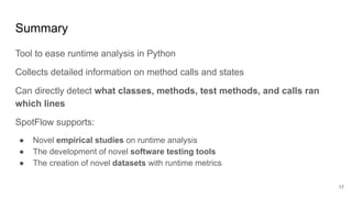 SpotFlow: Tracking Method Calls and States at Runtime (ICSE 2024) | PPT