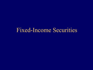 Fixed Income Security | PPT