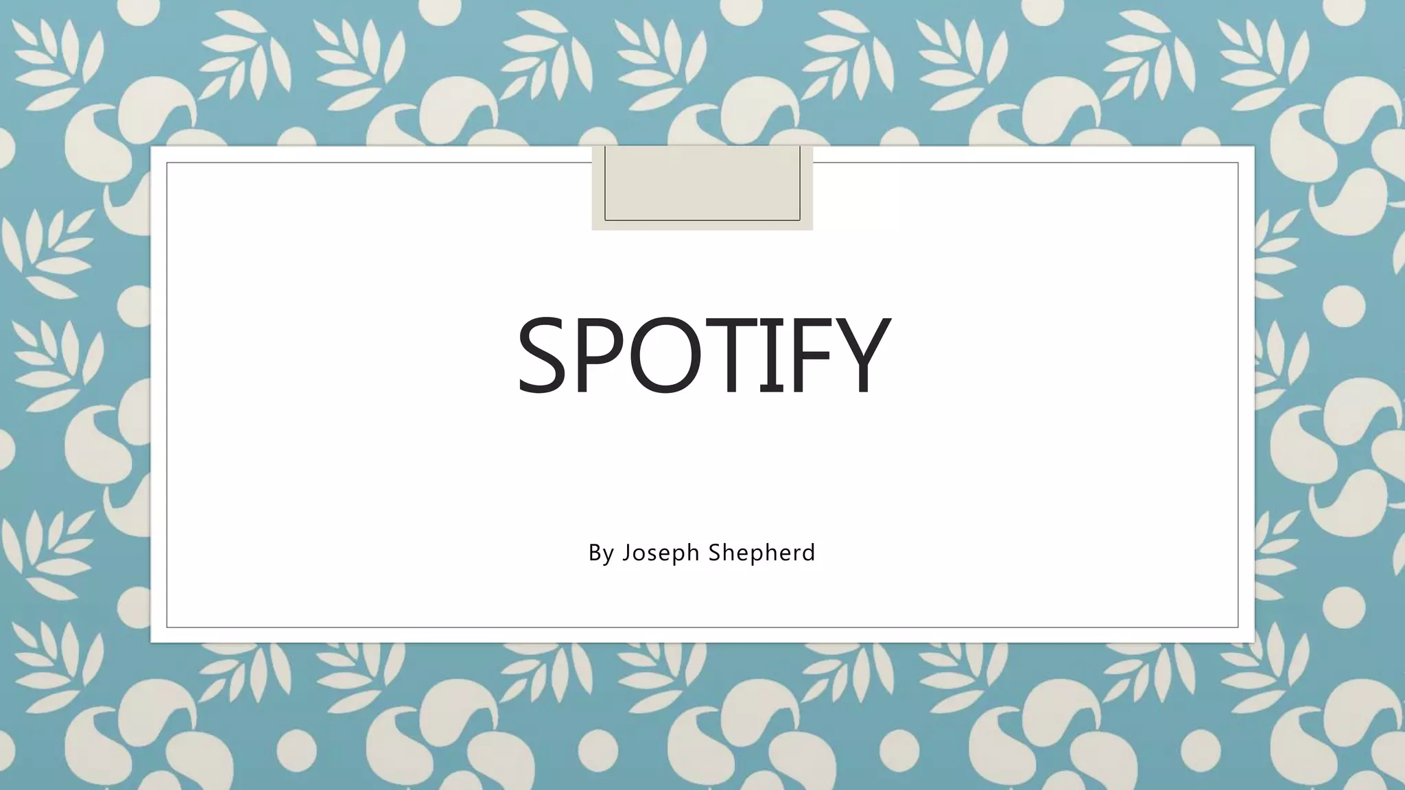 Spotify | PPT
