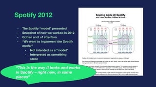 Growing up with agile - how the Spotify 'model' has evolved | PDF