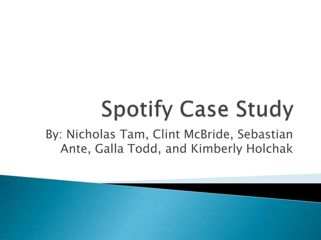 Spotify Case Study #TTUME | PPT