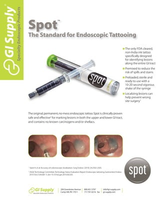 Spot Endoscopic Marker | The Standard for Endoscopic Tattooing | PDF
