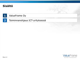 TSOY Spotlight 2011 Helmikuu - ValueFrame | PDF
