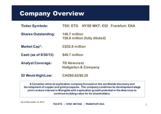 19.11.2013 Corporate Presentation: Entrée Gold, Mona Forster | PPT