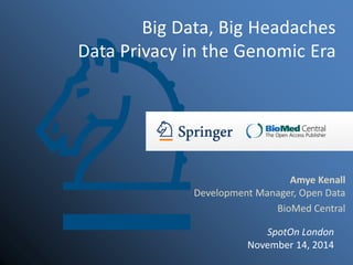 Big Data, Big Headaches: Data Privacy in the Genomic Era | PDF ...