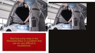 Spot Out the Signs of Bad Mercedes Benz Fuel Pump Relay by Chattanooga ...