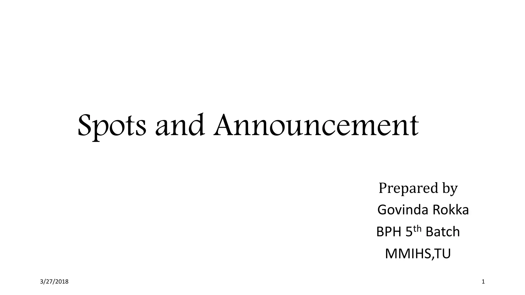 Spots and Announcement in Health Education | PPT