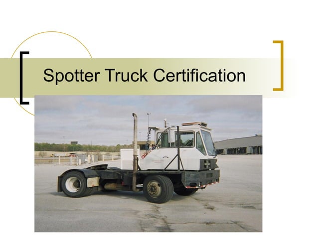 Spotter Truck Certification | PPT