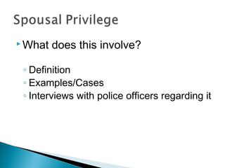 Spousalprivilege112613v2 131125173840-phpapp02 | PPT | Free Download