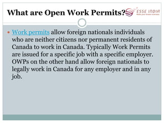 Spouses of Open Work Permit holders are now.pptx