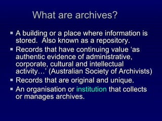 Archives On The Quiet Continent: Australian archive practices explained ...