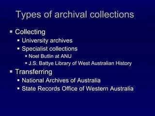 Archives On The Quiet Continent: Australian archive practices explained ...