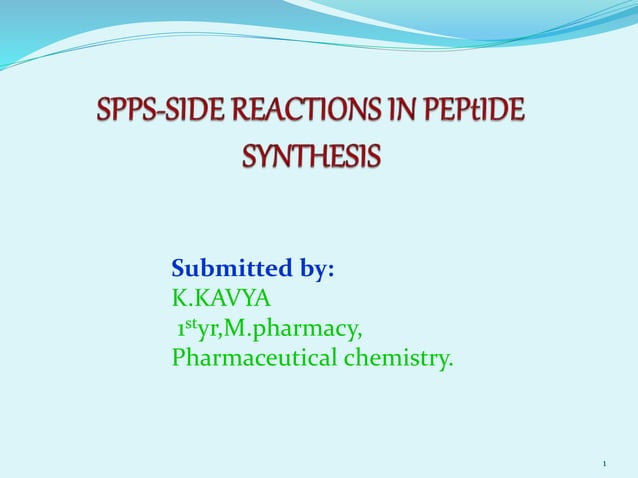 Spps and side reactions in peptide synthesis | PPTX