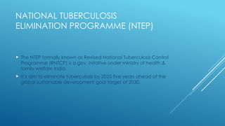National Health Programe for Tuberculosis | PPTX