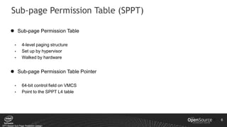 XPDDS18: EPT-Based Sub-page Write Protection On Xenc - Yi Zhang, Intel ...