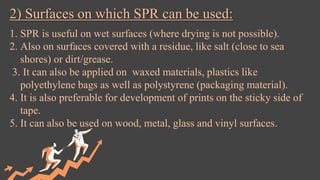 Small Particle Reagent Technique of Fingerprint Development | PPTX