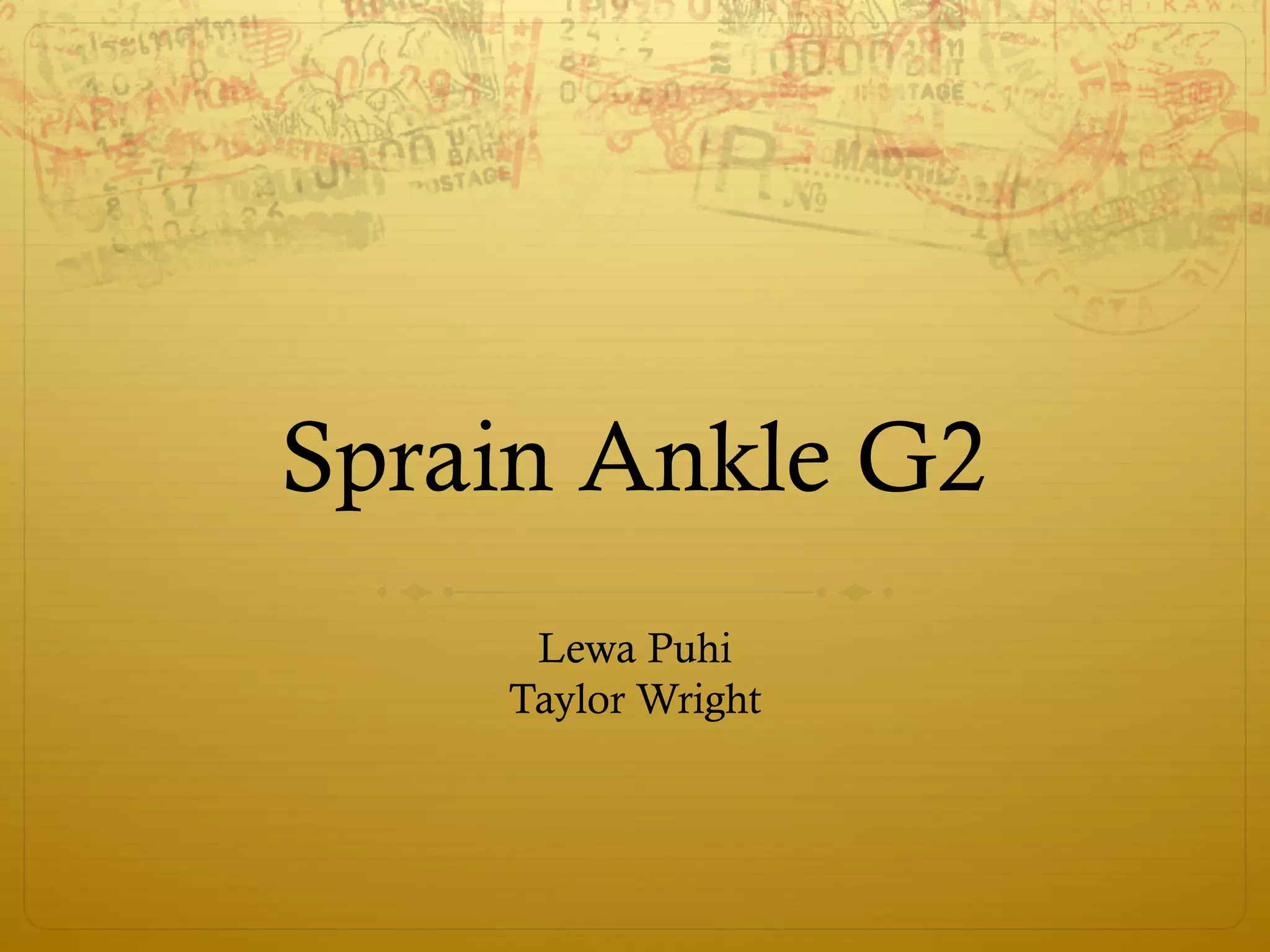 Sprained Ankle Grade II | PPT