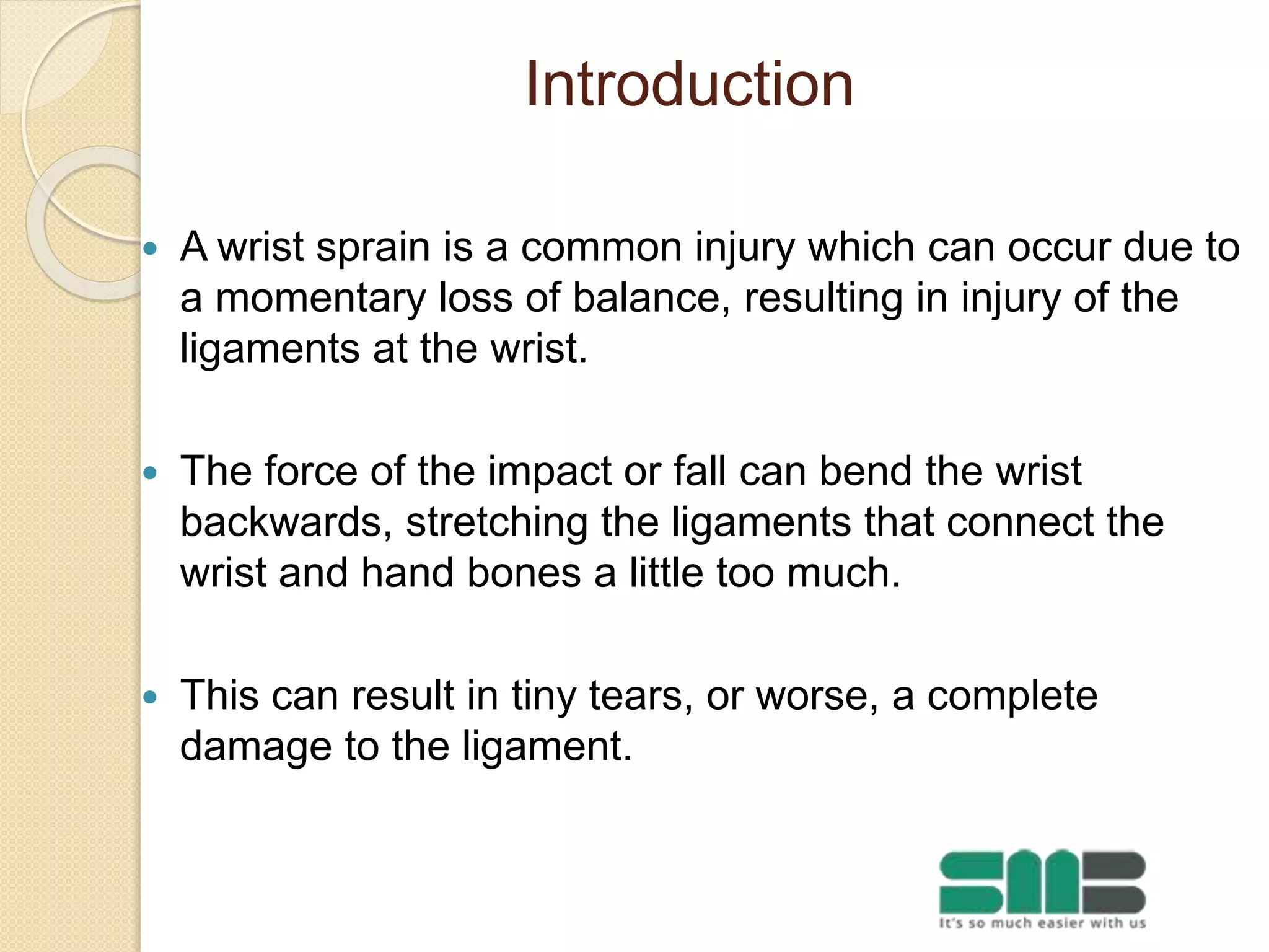 Sprained Wrist Injury: Symptoms, Treatment and Recovery | PPTX