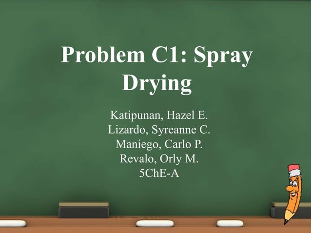 Spray drying pre lab report ppt final | PPTX