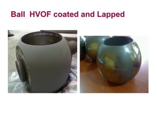 Spraymet thermal spray and cladding ppt pump and valve sector | PPT