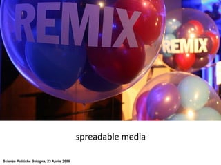 Spreadable Media and consumption | PPT
