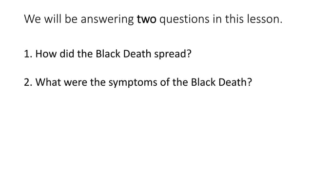 Spread_and_symptoms_of_the_Black_Death_Ruth_Lingard.pptx | Infectious ...