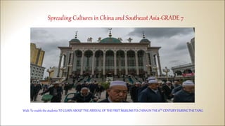 Spreading Cultures in China and Southeast Asia.ppt
